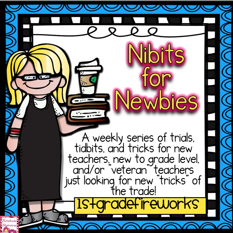 Nibits for Newbies 11.8.15 | 1stgradefireworks